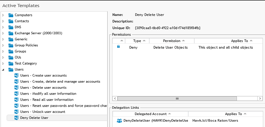 Applied Active Template to root of domain to deny user account deletions to a specific group ...